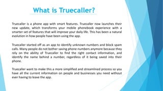 Truecaller - Take The Right Call | PPTX
