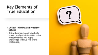 True Education:Education is a tool for lifelong learning and ...