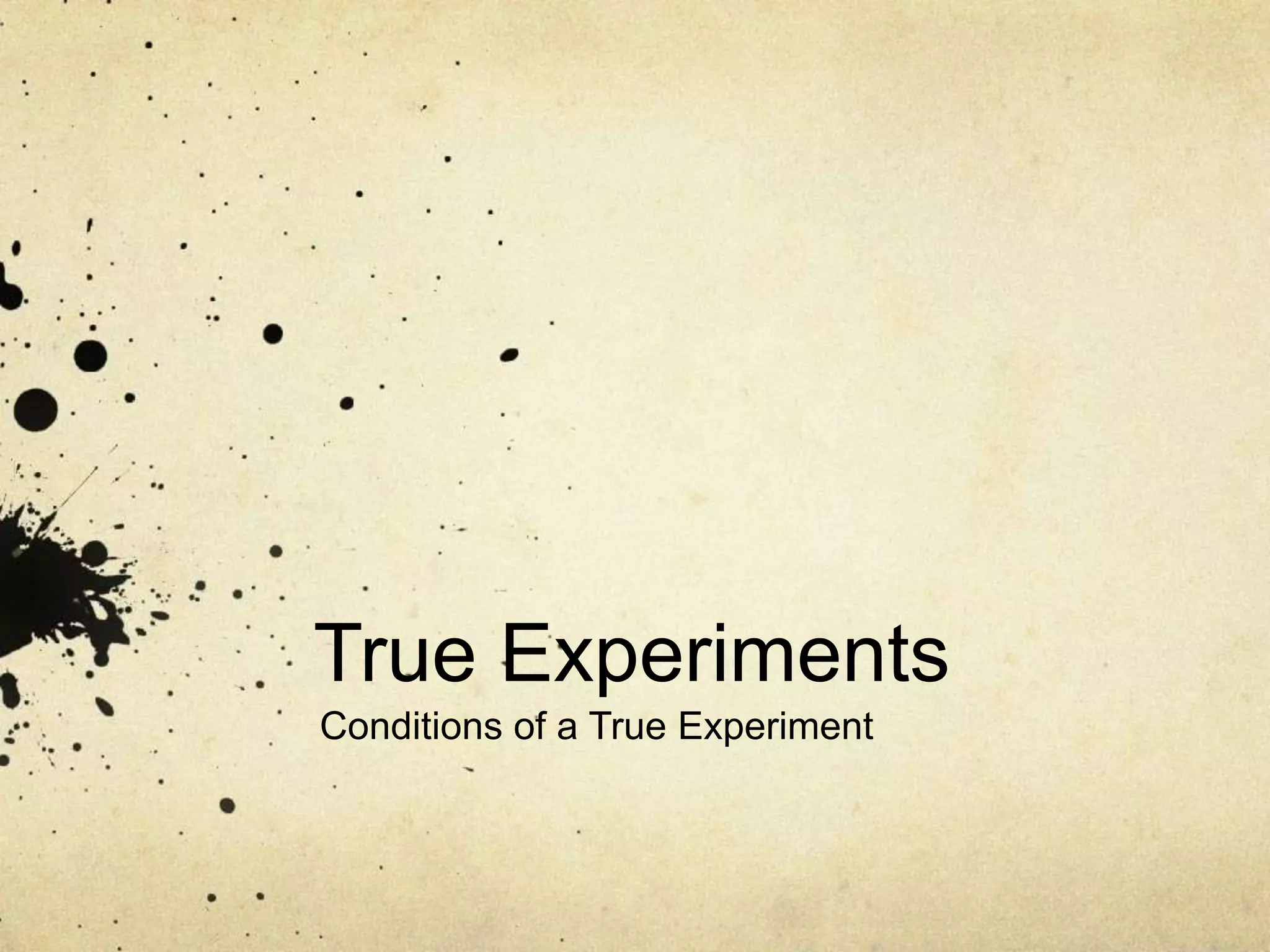 True Experiments | PPT | Free Download