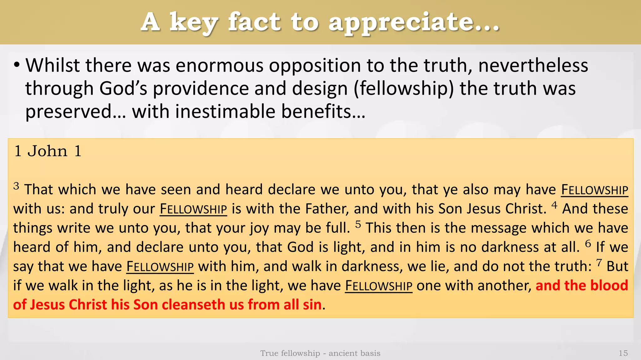 True fellowship - Its ancient basis | PPTX