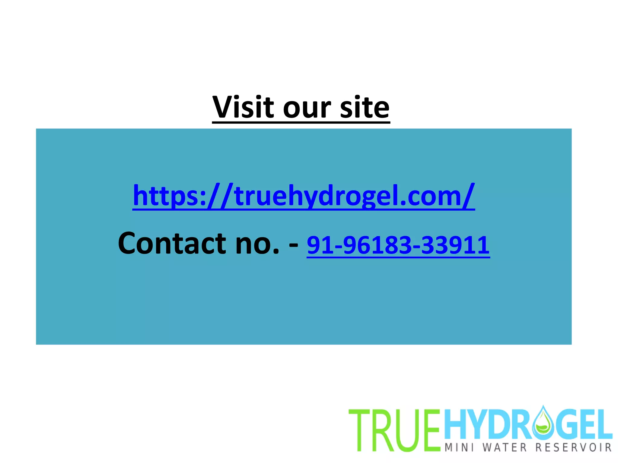 Truehydrogel ppt | PPTX