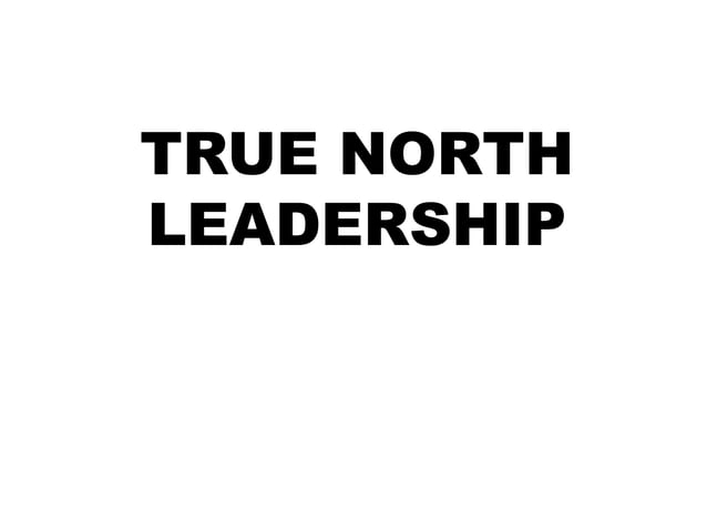 True north leadership presentation | PPTX