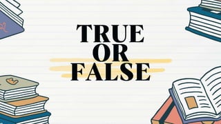 The MODIFIED TRUE OR FALSE ASSESSMENT.PPTX