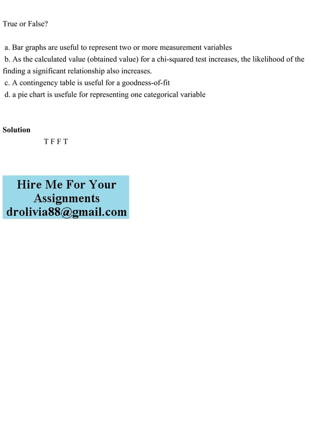 True or False a. Bar graphs are useful to represent two or more.pdf