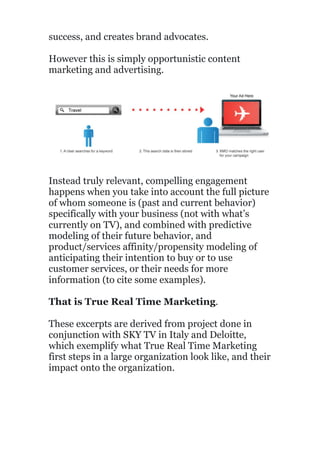 True real time marketing = programmatic ad buying + real time marketing ...