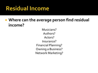 True Residual Income Slide Show | PPT