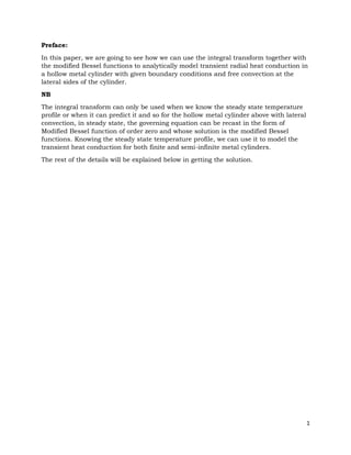 TRANSIENT RADIAL HEAT CONDUCTION WITH BESSEL FUNCTIONS AND INTEGRAL ...