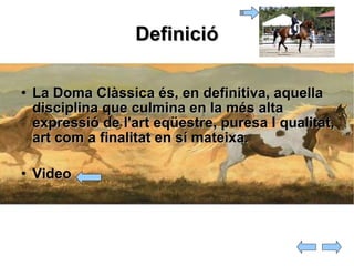 La Doma Clàssica | PPT