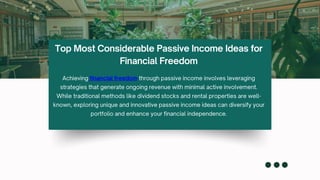 Top Most Considerable Passive Income Ideas for Financial Freedom | PPT