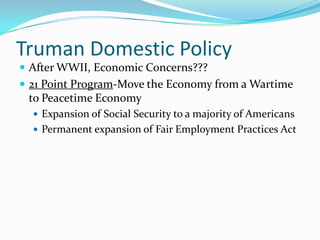 Truman Day 3 - Truman Domestic Policy | PPTX | Political Issues ...