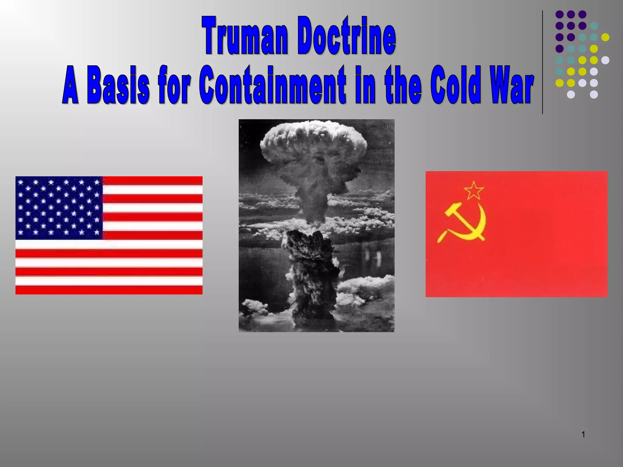 Truman doctrine and containment | PPT