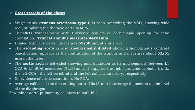 Truncus arteriosus - Hemitruncus - Pseudotruncus CT role | PPT