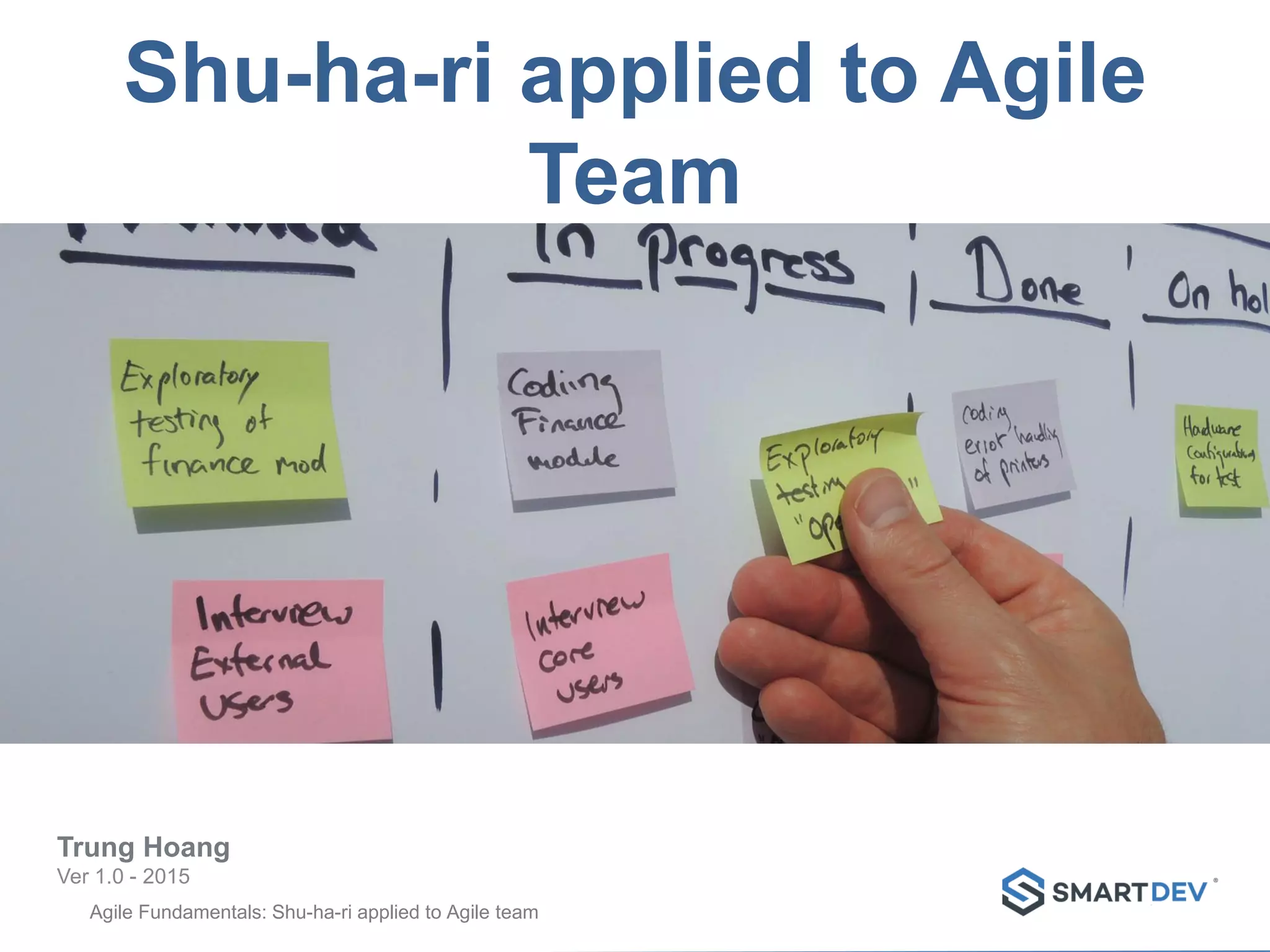 [Trung Hoang] Shu-Ha-Ri applied to Agile team | PDF