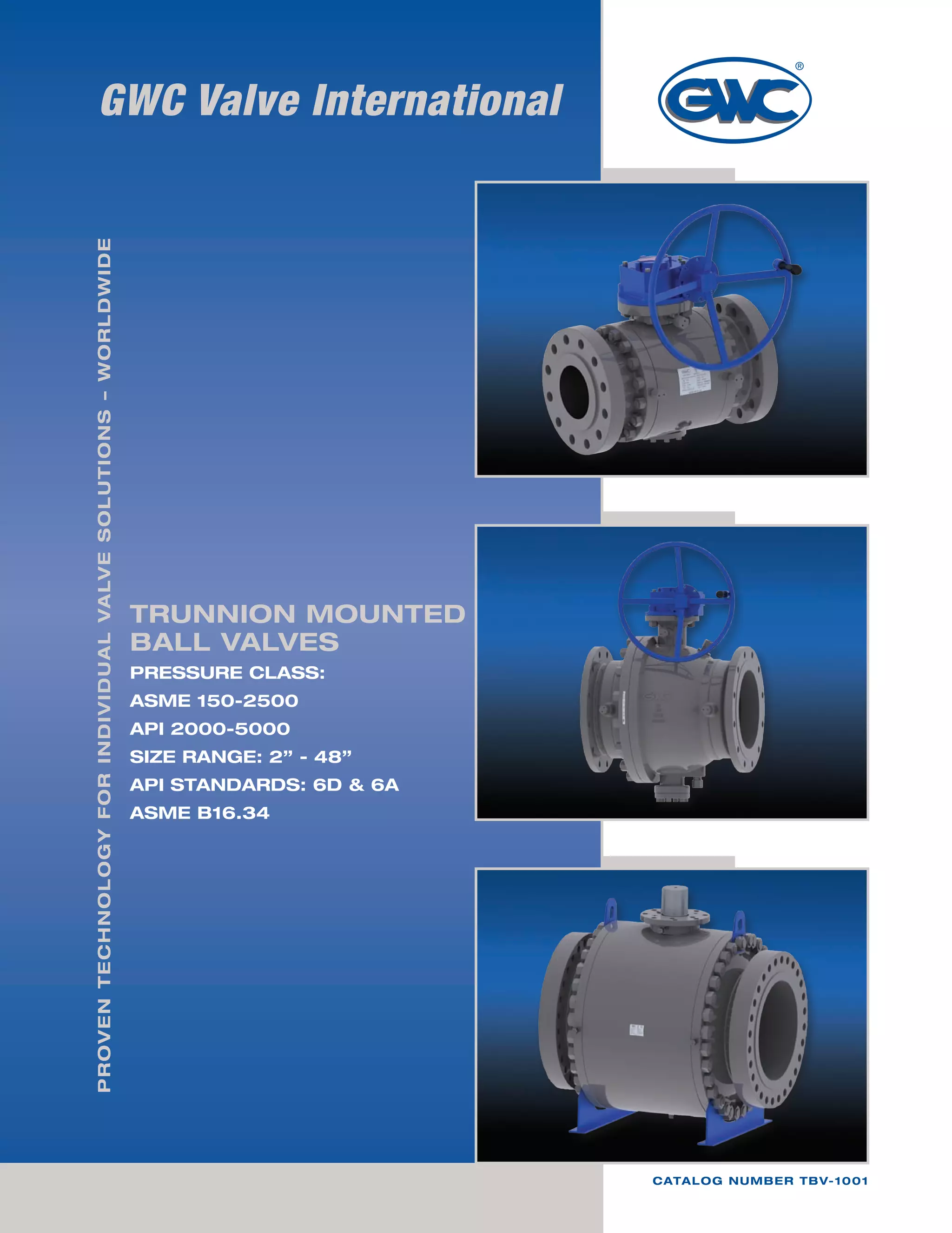 GWC Valve International Trunnion Mounted Ball Valves | PDF