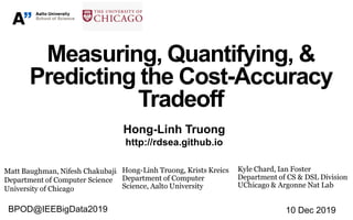 Measuring, Quantifying, & Predicting the Cost-Accuracy Tradeoff | PPT