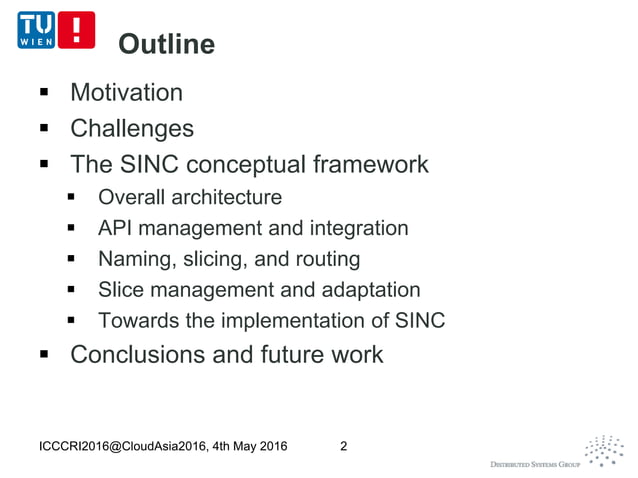 SINC – An Information-Centric Approach for End-to-End IoT Cloud ... SINC – An Information-Centric Approach for End-to-End IoT Cloud ...