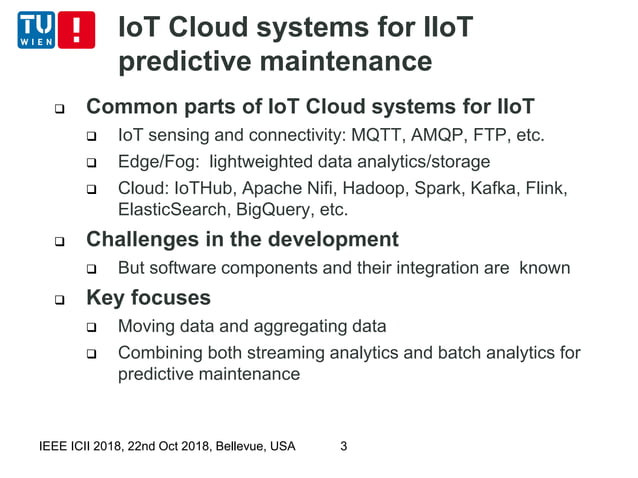 Integrated Analytics for IIoT Predictive Maintenance using IoT Big Data ...