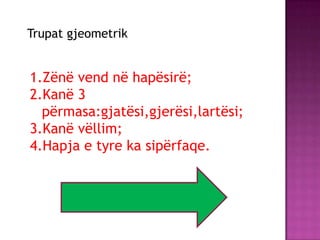 Trupat gjeometrik | PPTX