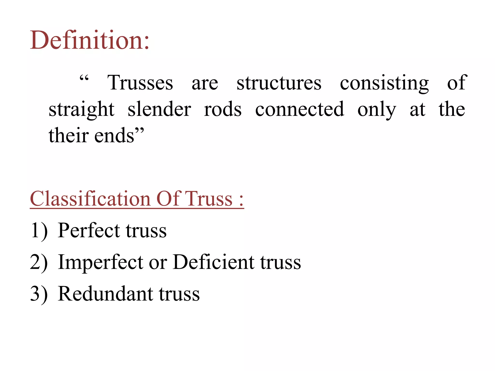 Trusses - engineeing mechanics | PPTX