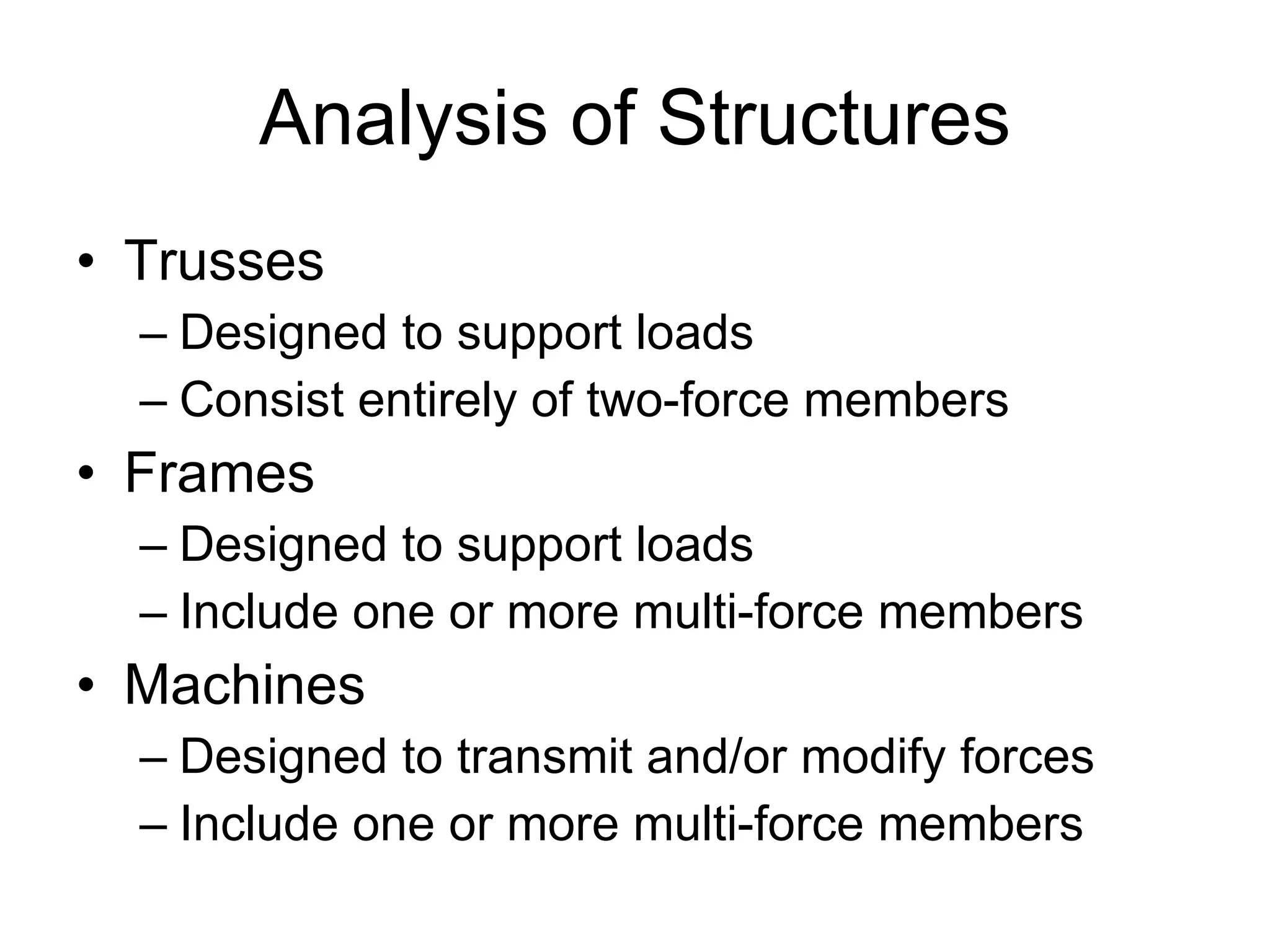 Trusses Frame Machines Analysis | PPT