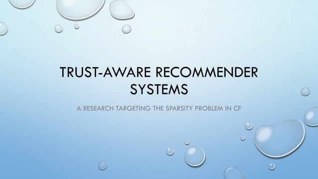 Trust-aware Recommender Systems | PPT