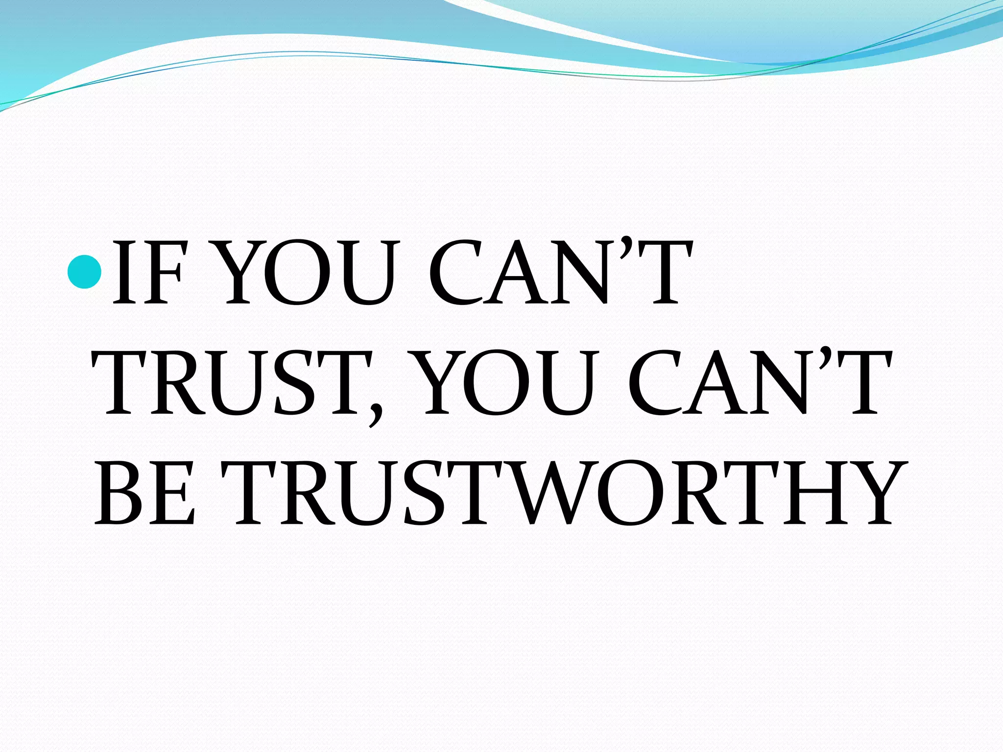 Trust and Trutworthy.pptx