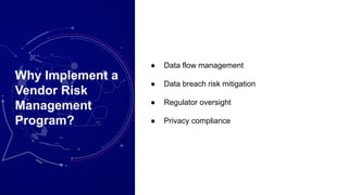 TrustArc Webinar - How to Build a Vendor Risk Management Program | PDF