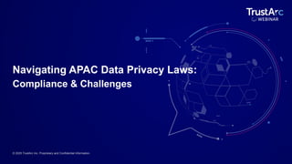 TrustArc Webinar - Navigating APAC Data Privacy Laws: Compliance & Challenges | PDF