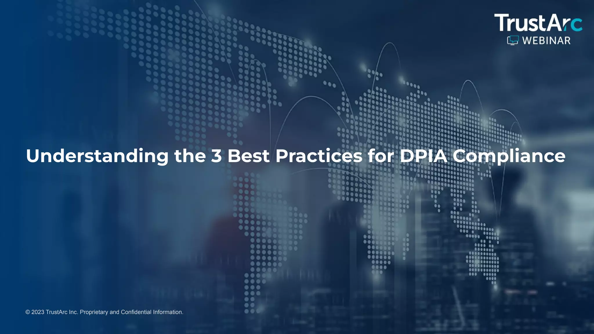 TrustArc Webinar: DPIA Compliance | PPT