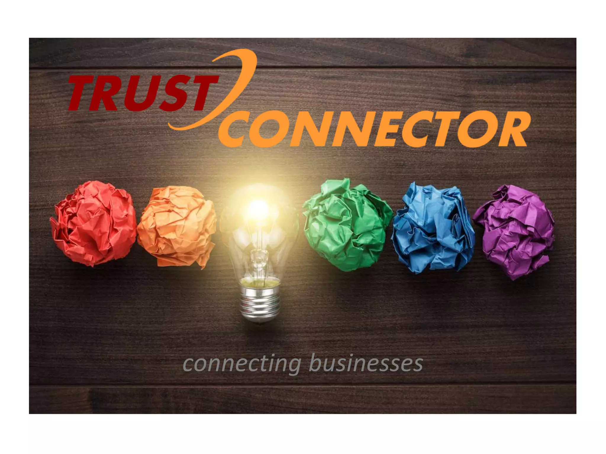 TrustConnector presentation | PPT