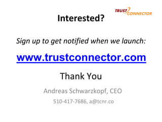 TrustConnector presentation | PPTX | Business | Business and Finance
