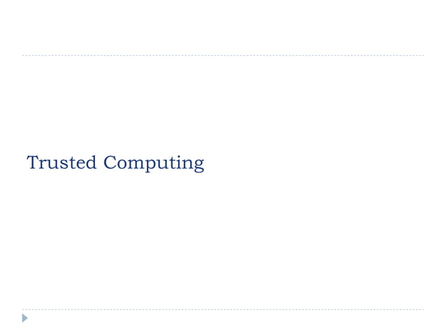 Introduction to Trusted Computing | PPT
