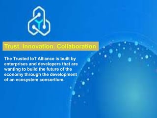 Trusted IoT Alliance | PPT