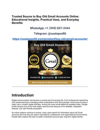 Educational and Practical Guide to Buying and Managing Old Gmail ...