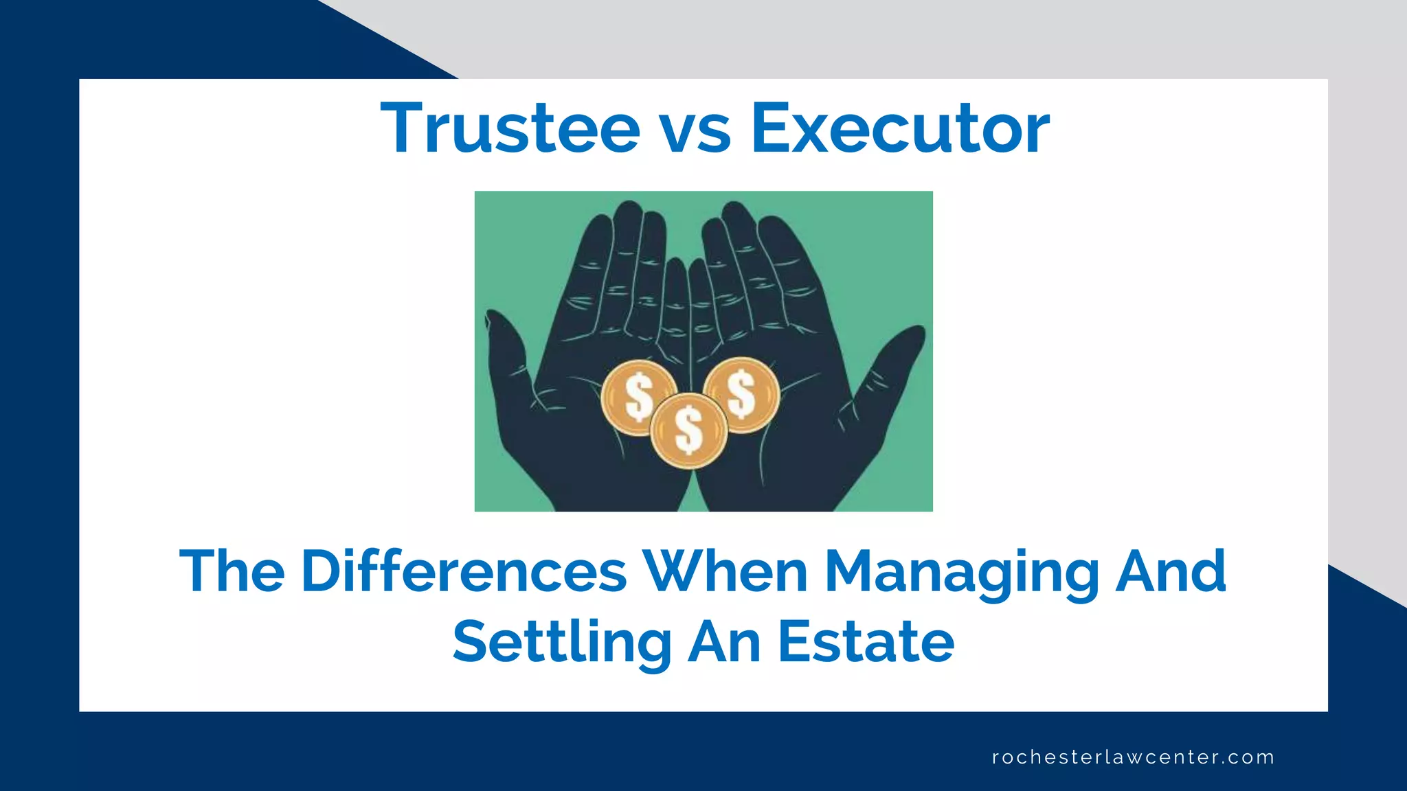 Trustee vs Executor | The Differences and Responsibilities Explained | PPT