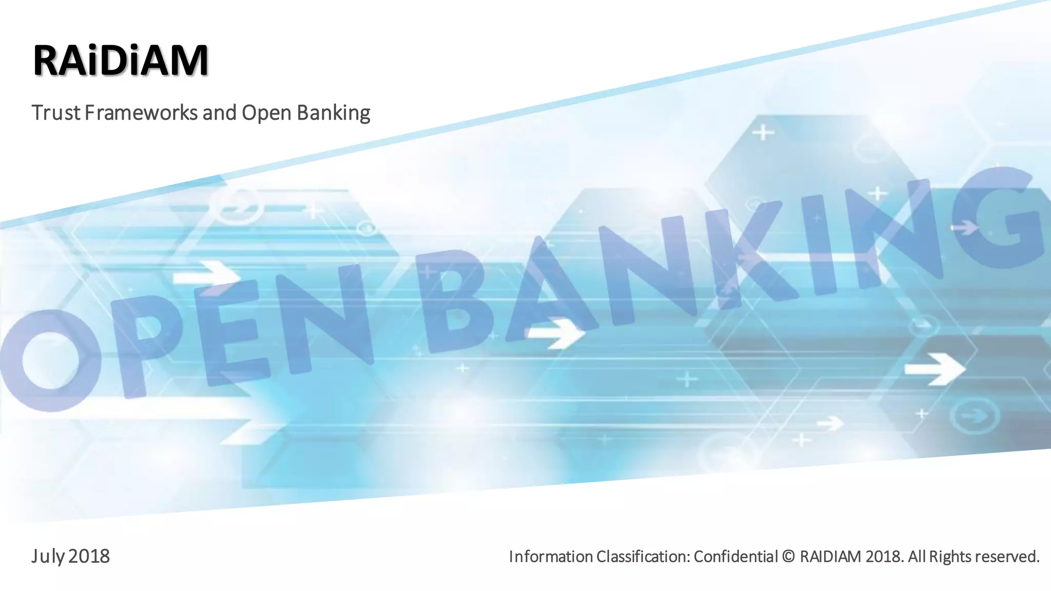 Trust Frameworks and Open Banking #fapisum - Japan/UK Open Banking and APIs Summit 2018 - July ...
