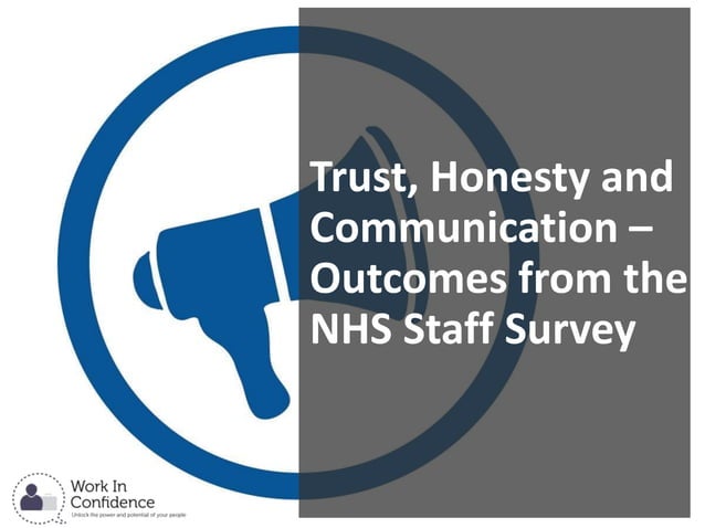 Trust, honesty and communication – outcomes from the nhs staff survey | PPT
