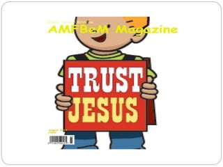 Trust jesus.aug mag | PPTX