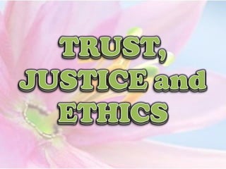 Trust, justice and ethics | PDF