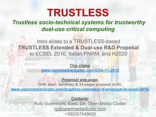 Trustless slides dual-use R&D Proposal | PDF | Information and Network Security | Computing