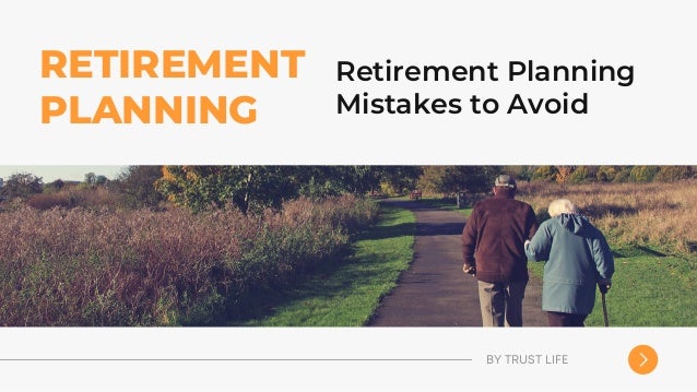 Retirement Planning Mistakes to Avoid | PDF