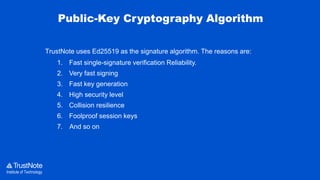 TrustNote Cryptographic Algorithms Overview | PPT