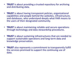 Introducing the TRUST Principles for Trustworthy Data Repositories | PPTX