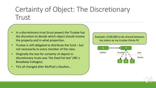 Trusts Video - Certainty of object in discretionary trusts.pptx