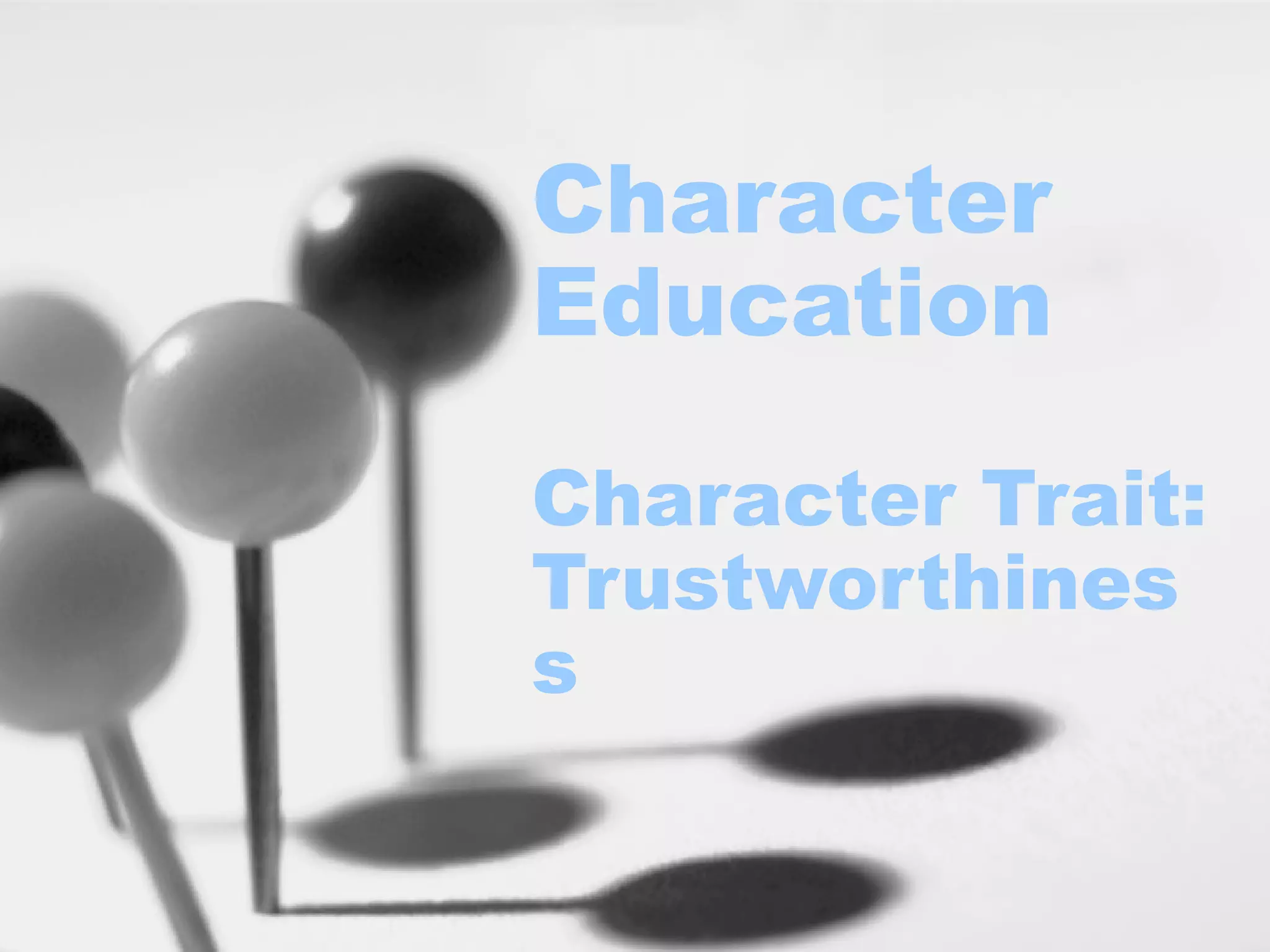 BMS Character Education - Trustworthiness | PPT