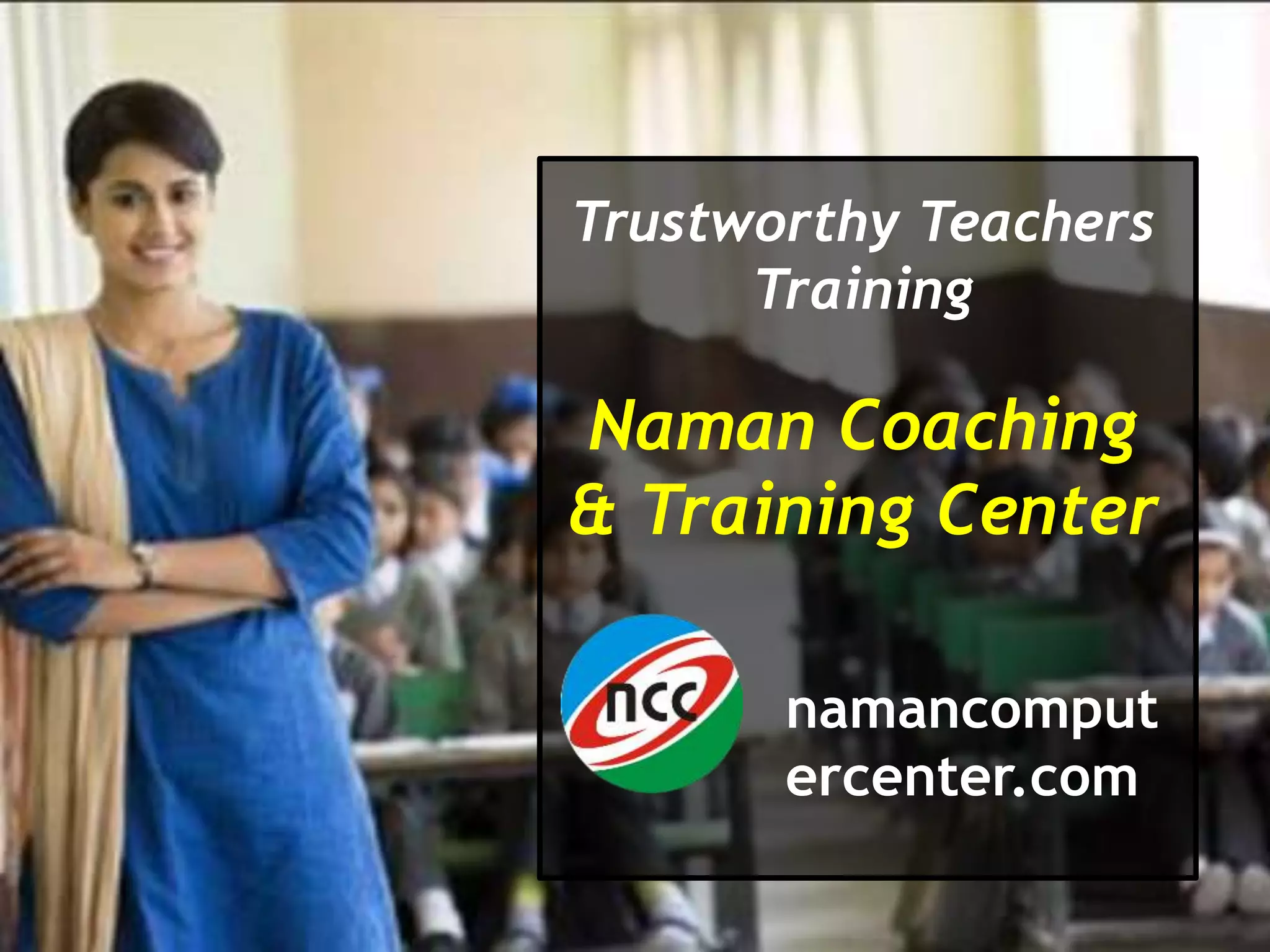 Trustworthy teachers training in Delhi India | NTT | PTT | CTT | ETT | PPTX | Education industry ...