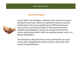 Truth about cancer | PPT