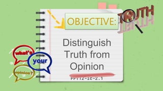 truth and opinion.pptx