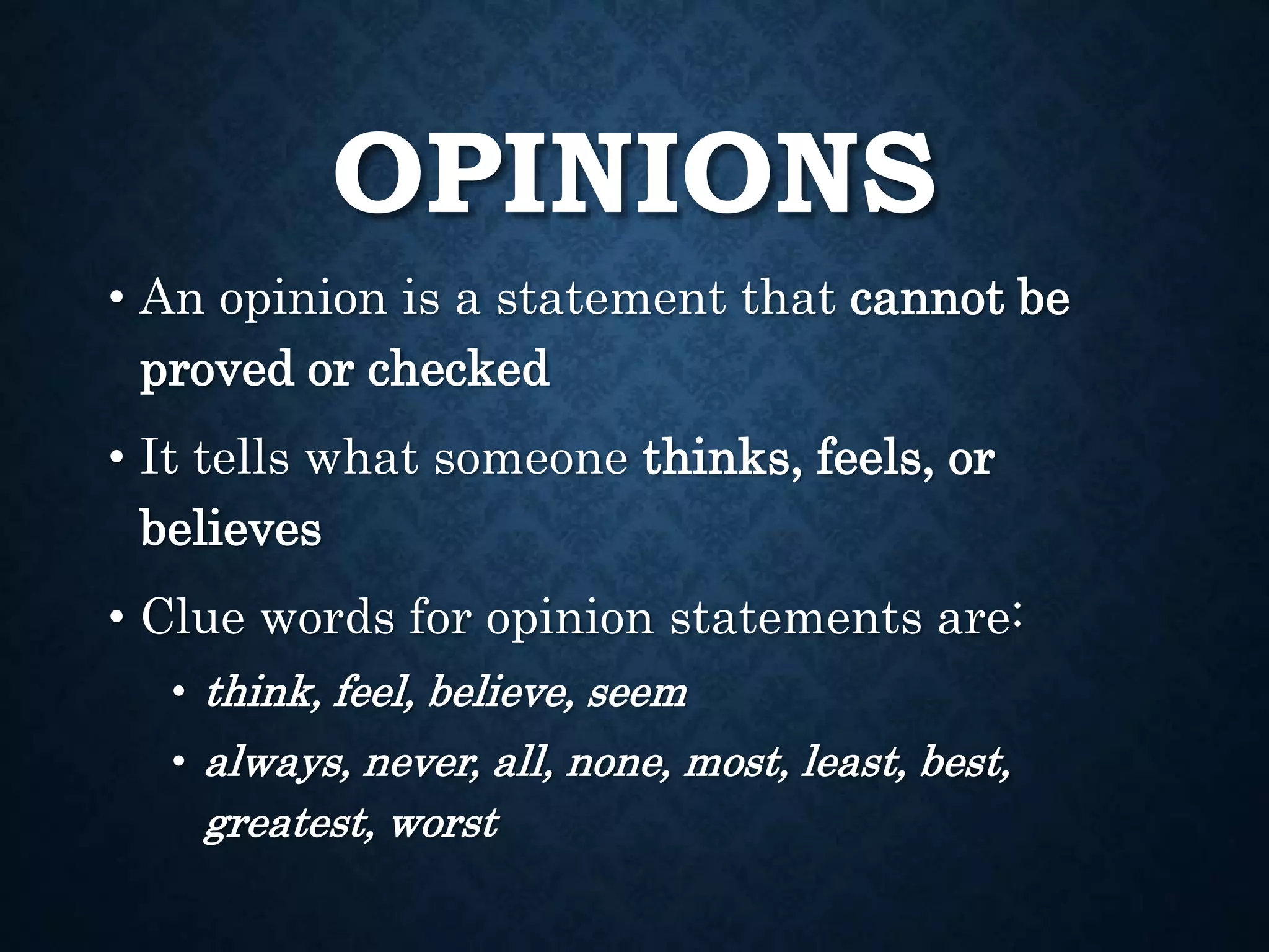 TRUTH AND OPINION-Week 2.ppt