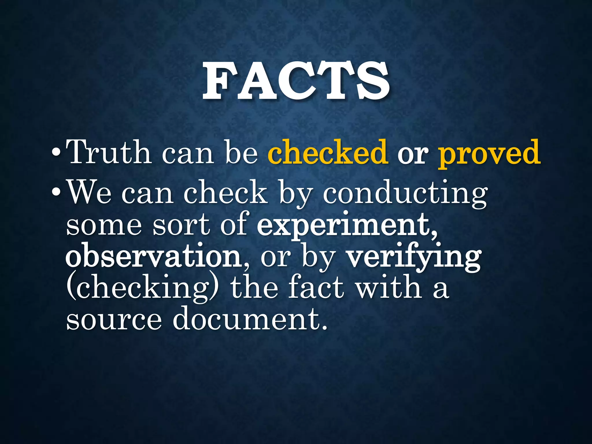 TRUTH AND OPINION-Week 2.ppt